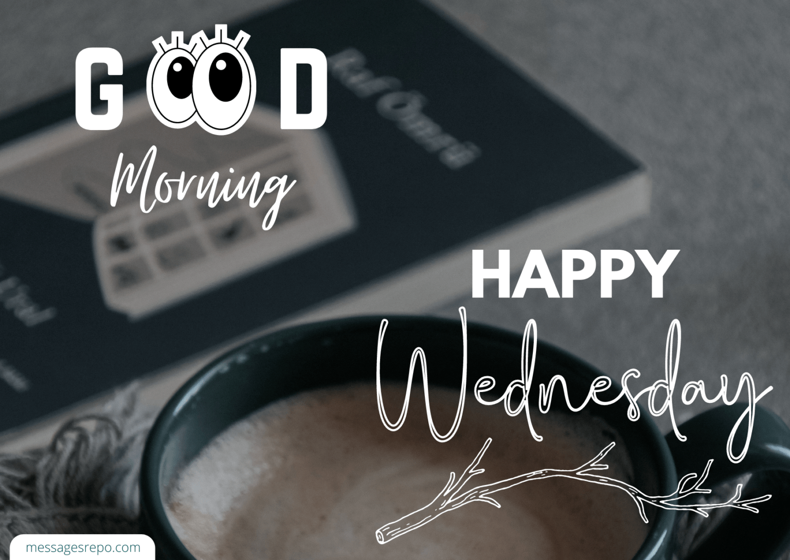 65+ Happy Wednesday Wishes & Morning Greetings - MessagesRepo.com